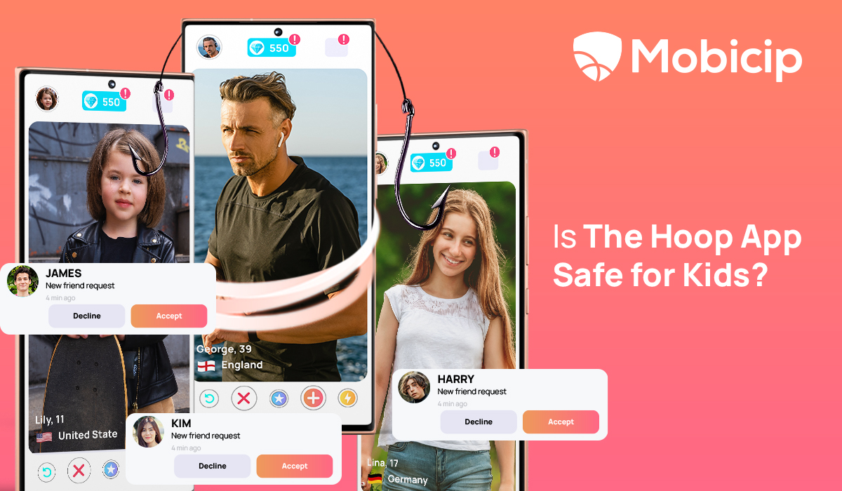 Is Hoop App Safe for Kids A Parental Guide | Mobicip